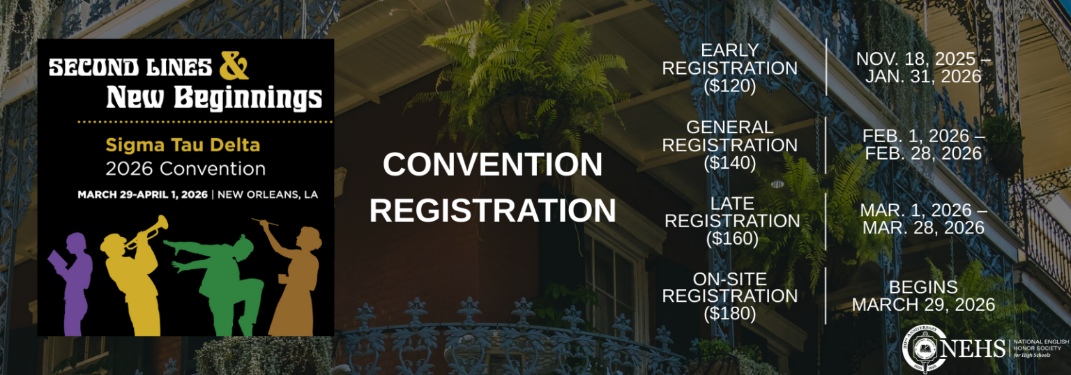 Register Now for the NEHS Convention - National English Honor Society